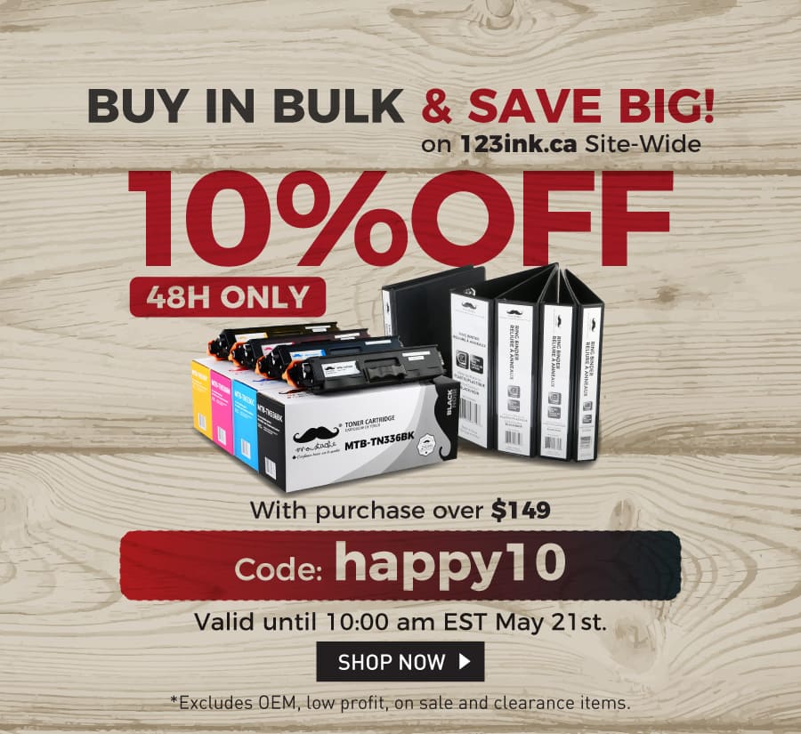 48H ONLY Enjoy 10% OFF With purchase over $149 Code:happy10 - 123Ink.ca